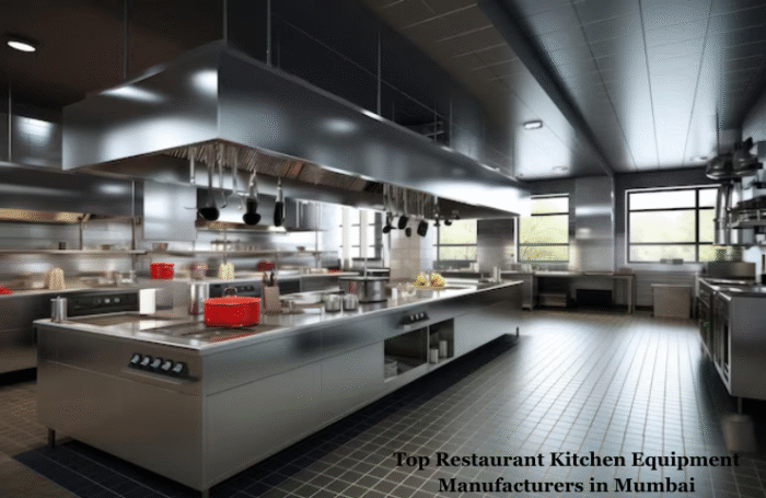 #1 Top Restaurant Kitchen Equipment Manufacturers in Mumbai
